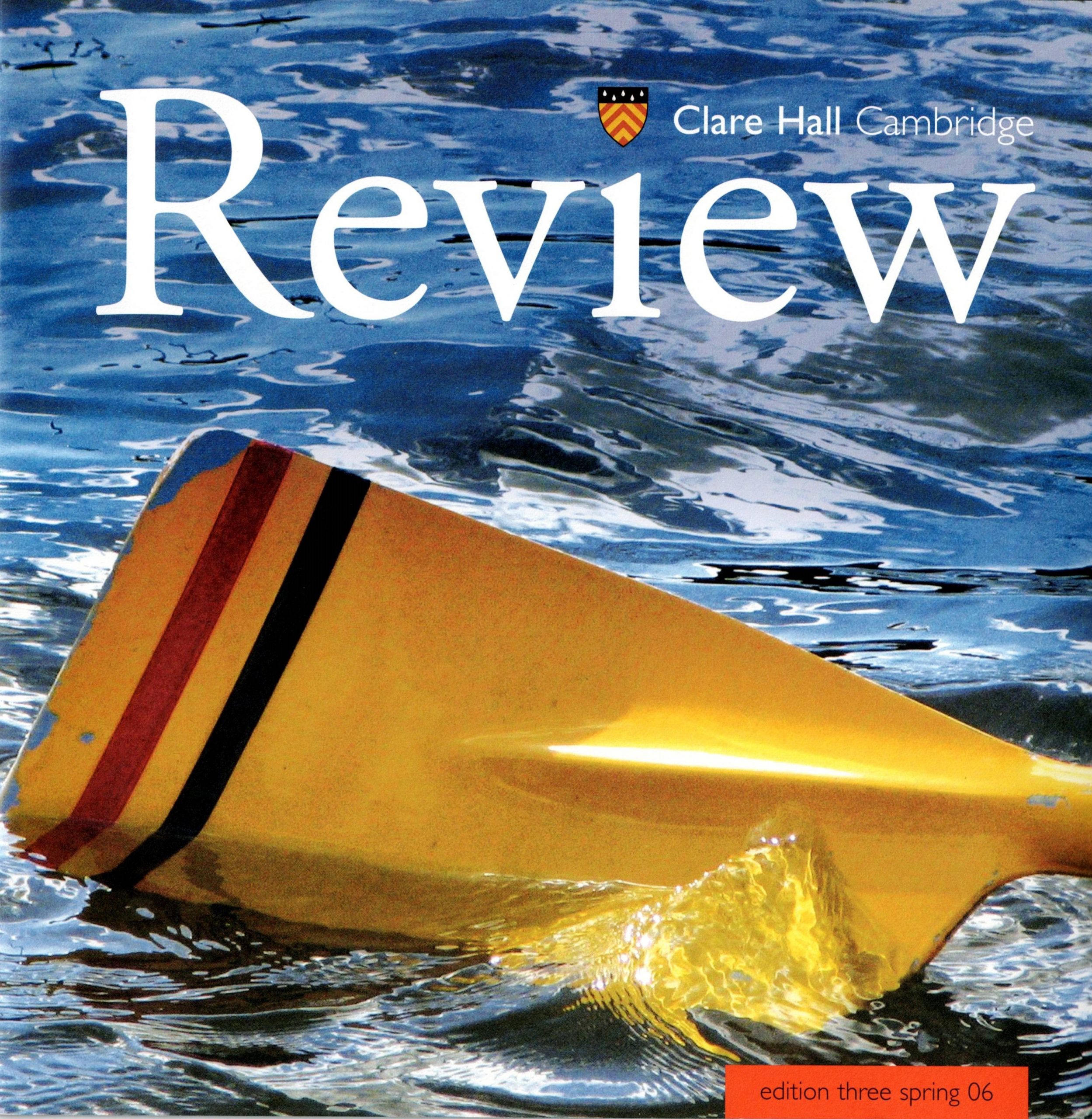 Review Spring 2006 - Clare Hall