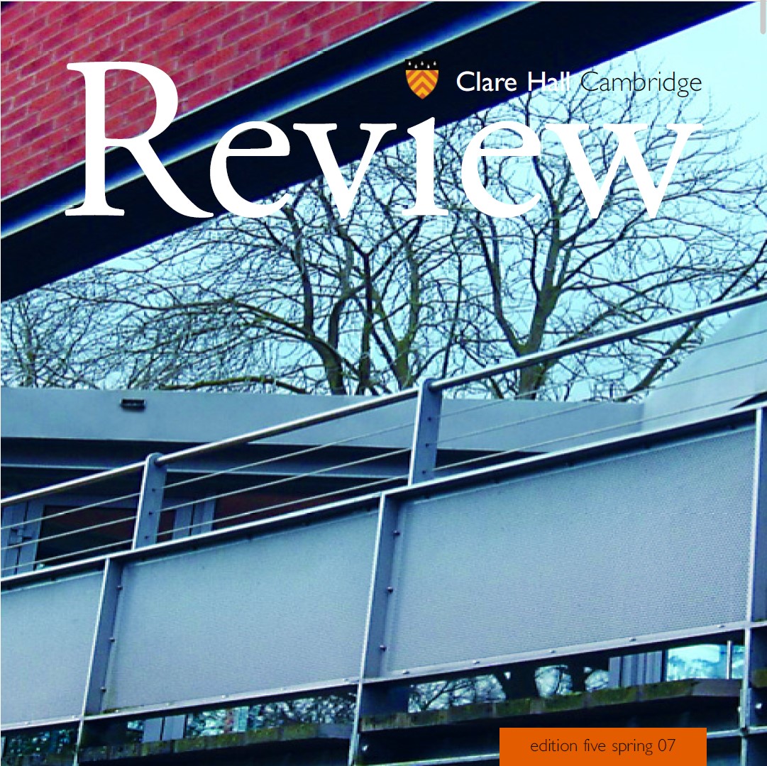 Clare Hall Review 2007 - Clare Hall