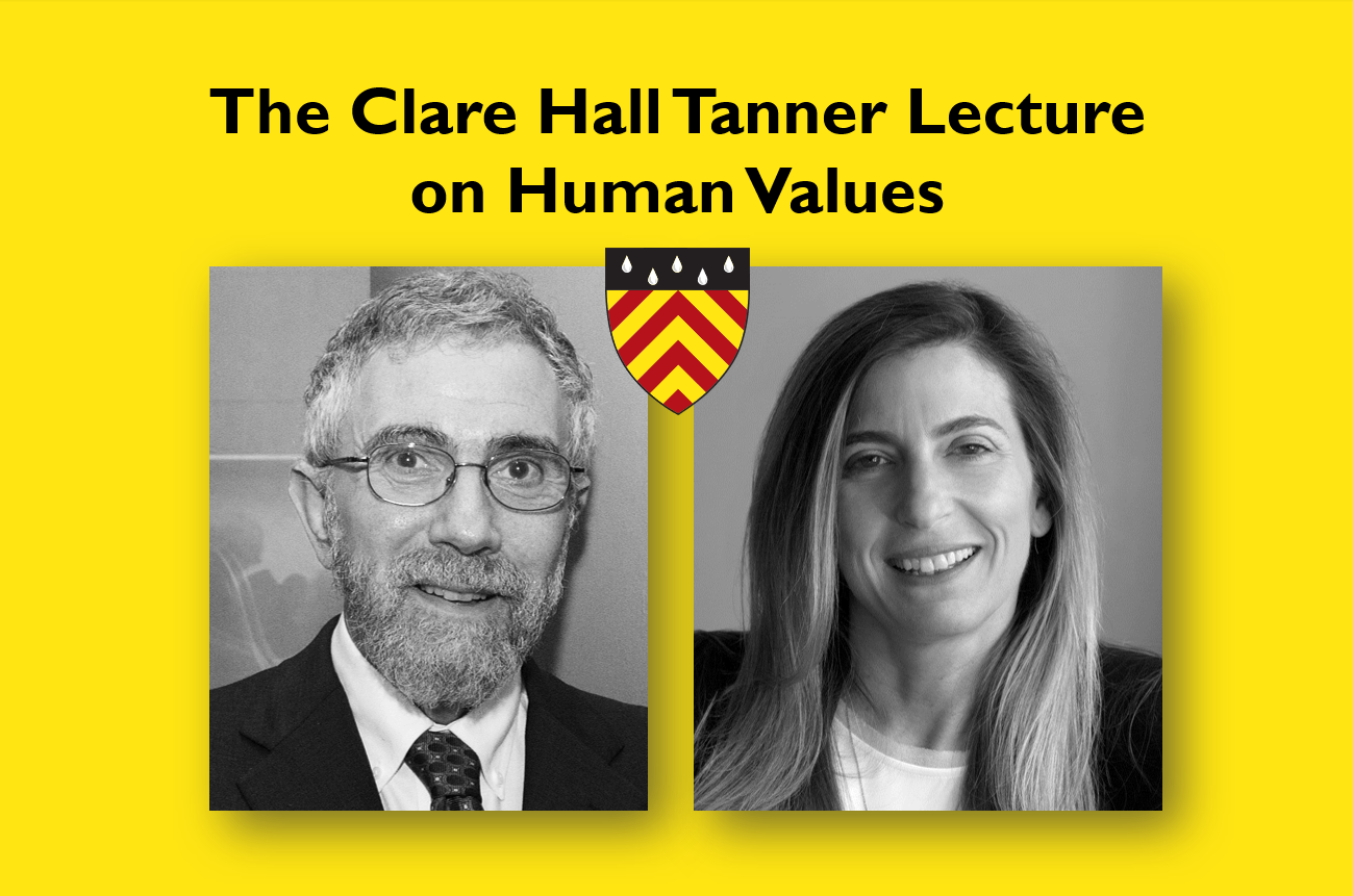 The Clare Hall Tanner Lecture on Human Values 2023: Paul Krugman and ...